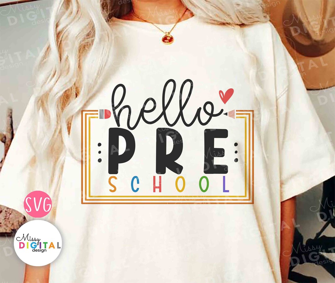 Hello Preschool Svg, First Day of School Svg, Preschool Svg, Pencil Svg ...