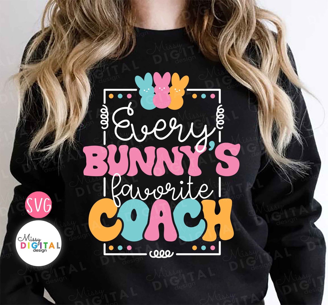 Every Bunny's Favorite Coach SVG PNG Pdfeaster Svgbunny - Etsy