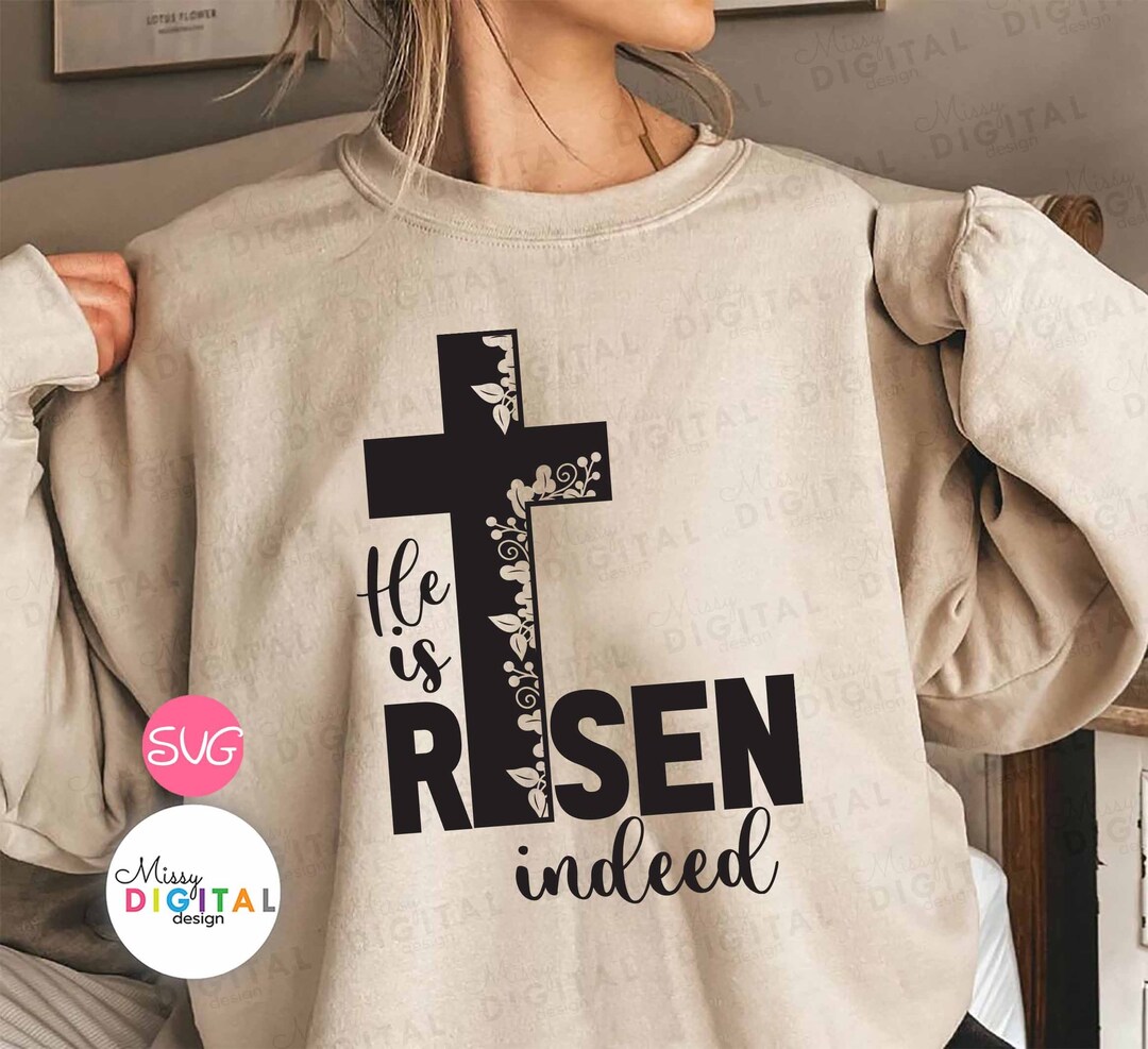He is Risen Indeed Cross Christian Svg,cross Svg,he is Risen Indeed Svg ...