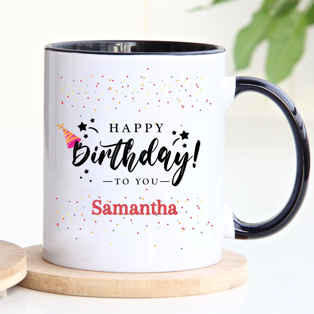 Personalized Birthday Coffee Mug With Name, Custom Bithday Mug, Happy ...