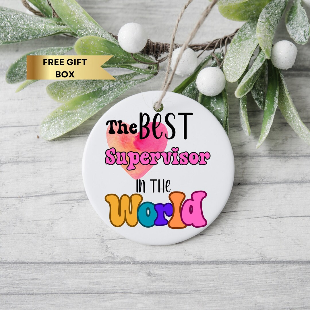 Supervisor Ornament, the Best Supervisor in the World Ornament ...