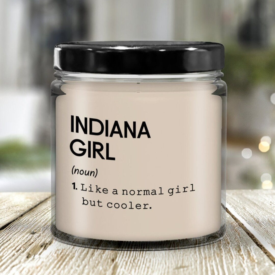 Ndiana Girl Definition Candle, State of Indiana Candle, Indiana Girl ...