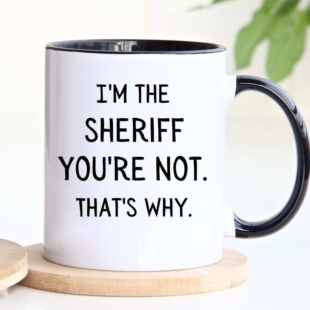 Sheriff Mug, Sheriff Coffee Mug, Sheriff Gift From Staff, Police ...