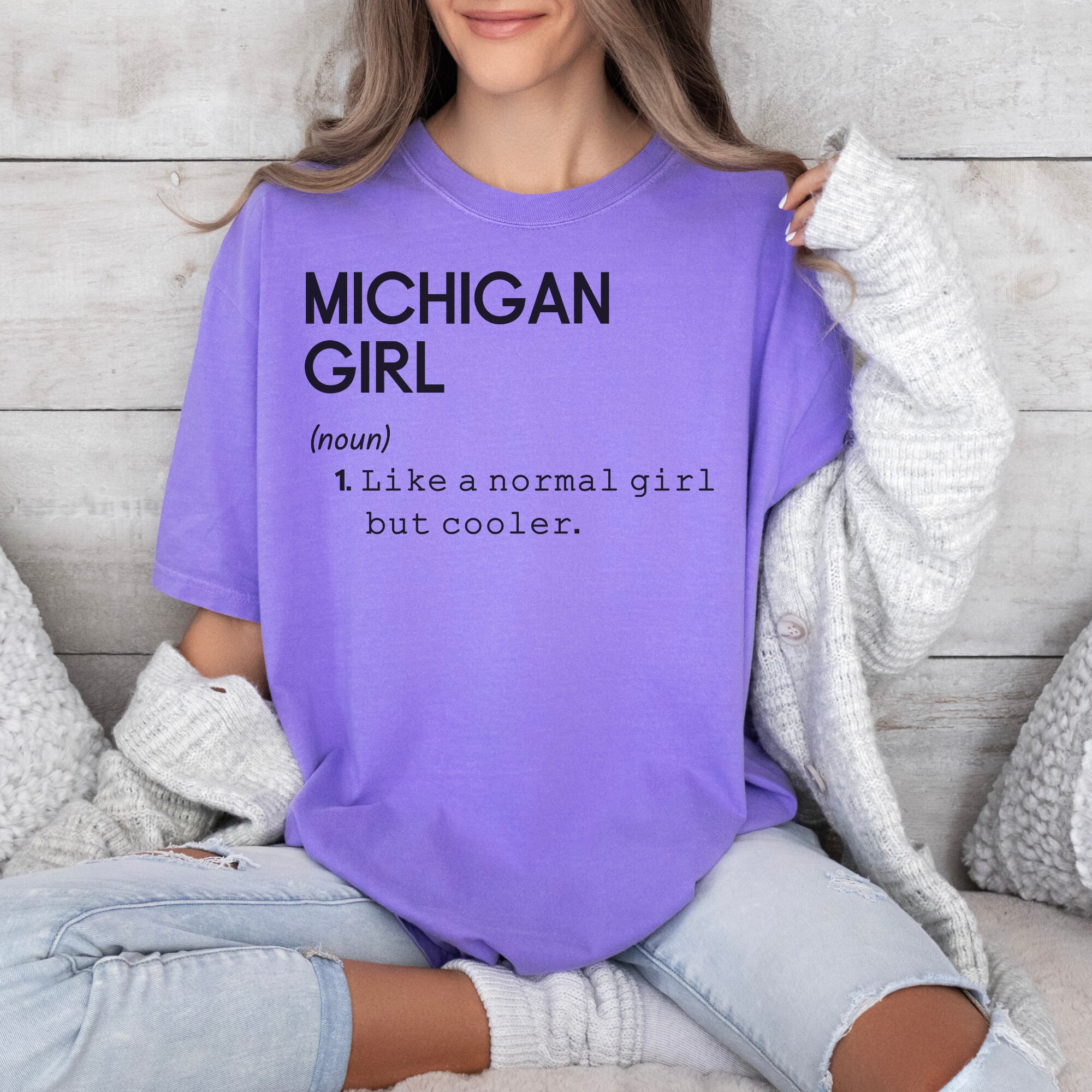 Michigan Girl Definition T-shirt, State of Michigan Comfort Color Shirt ...