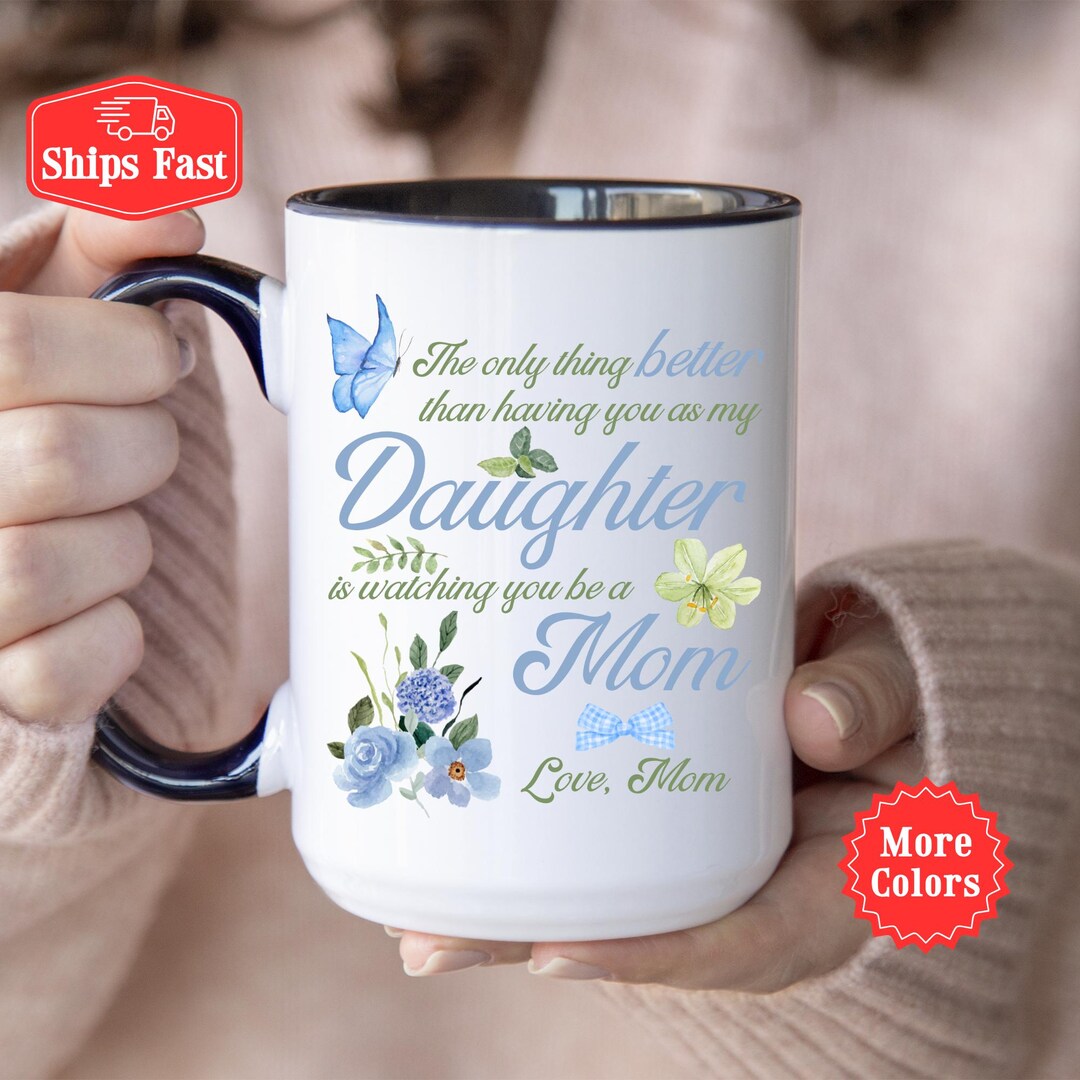 Mother and Daughter Mug, Personalized Daughter Gift, the Only Thing ...