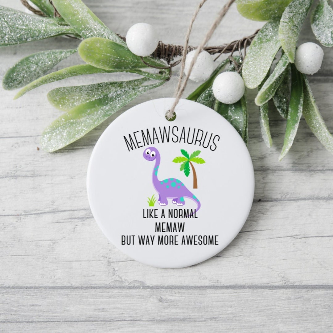Memaw Ornament, Memaw Gift, Memawsaurus Ornament, Memaw Keepsake, Gift ...