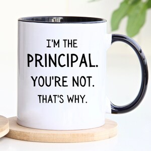 Principal Mug, Principal Coffee Mug, Funny Principal Gift, Principal ...