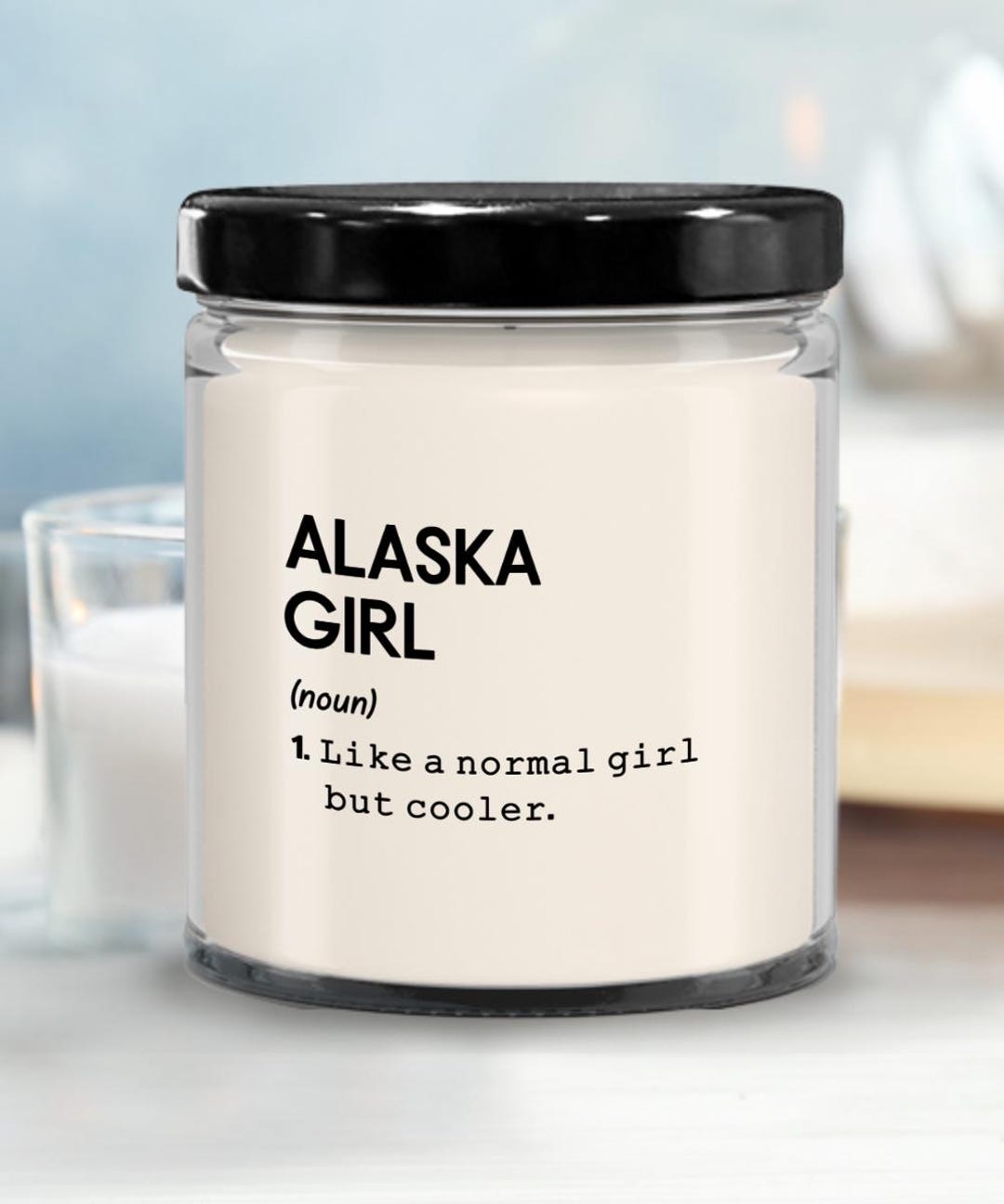 Alaska Girl Definition Candle, State of Alaska Candle, Alaska Girl ...