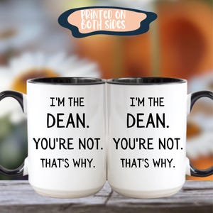 Dean Mug, Dean Coffee Mug, Dean Gift From Staff, Dean Humor Gift, Dean ...