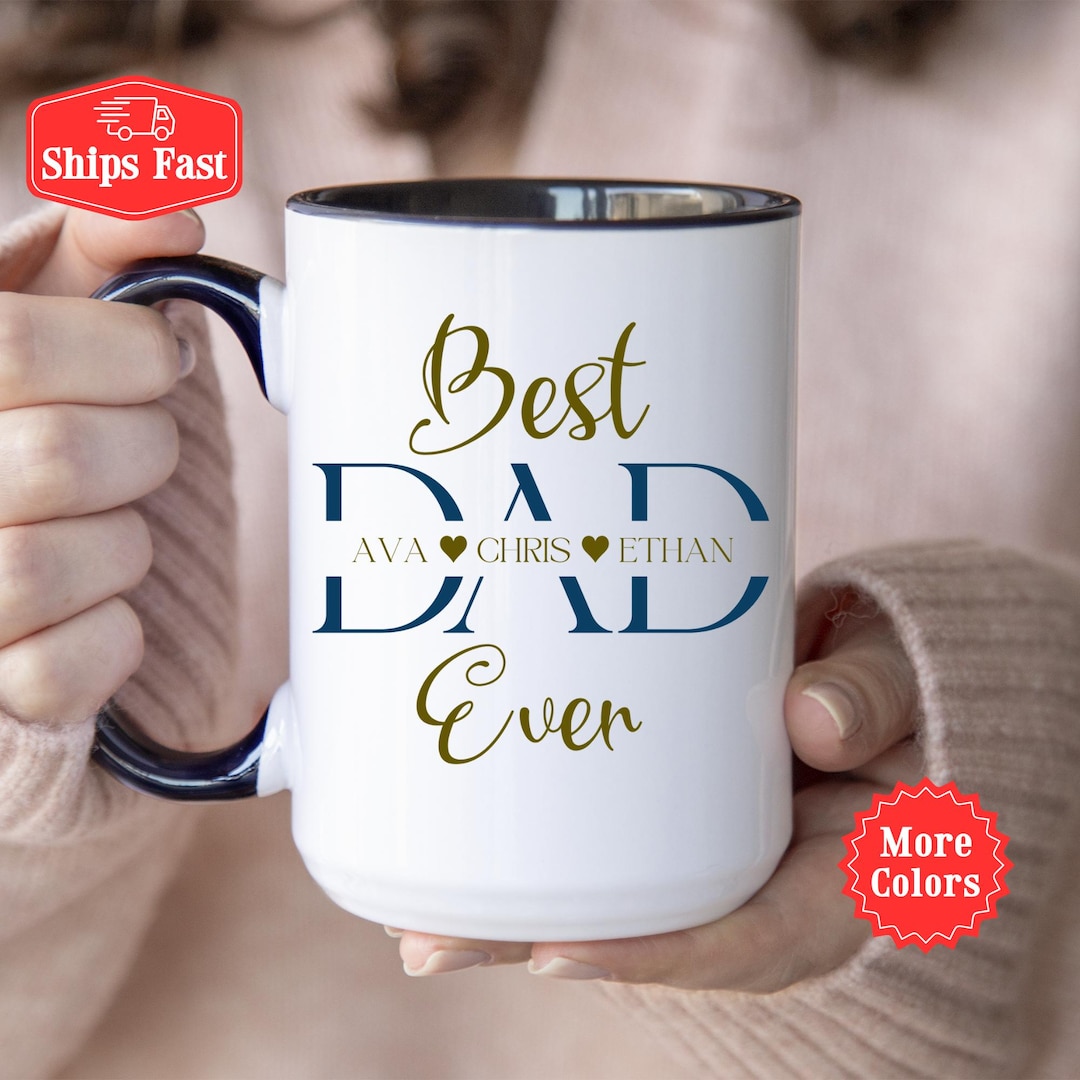 Best Dad Ever Mug, Personalized Dad Mug With Names, Custom Dad Mug ...