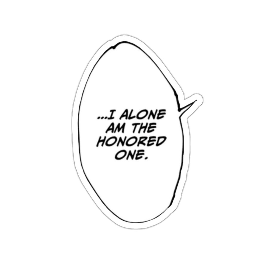 I Alone Am the Honored One Gojo Jjk Quote - Etsy