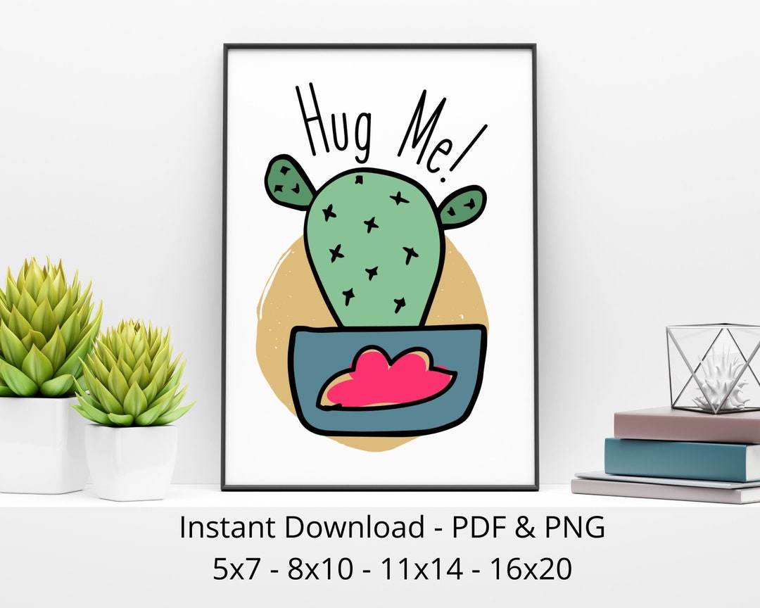 Hug Me! Cactus Colorful Wall Art - Instant PDF & PNG Digital Download ...
