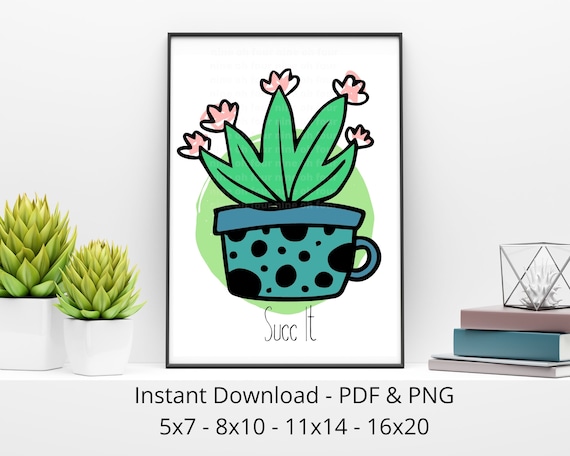 Succ It Succulent Colorful Wall Art Instant PDF & PNG | Etsy