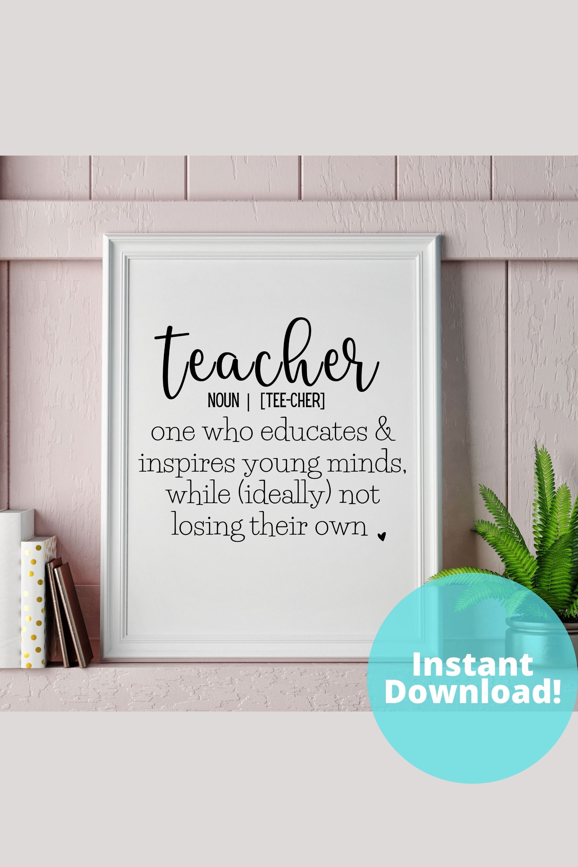 Teacher Definition Print, Dictionary Style, Educator Gift (digital ...