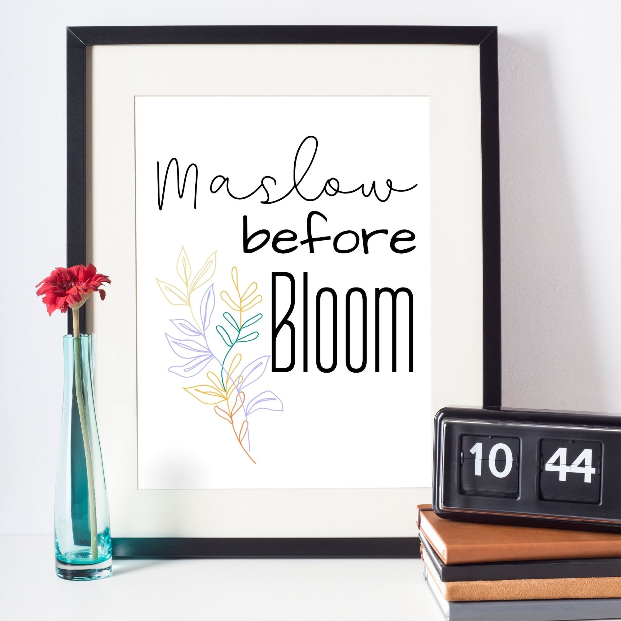Maslow Before Bloom Quote - Etsy