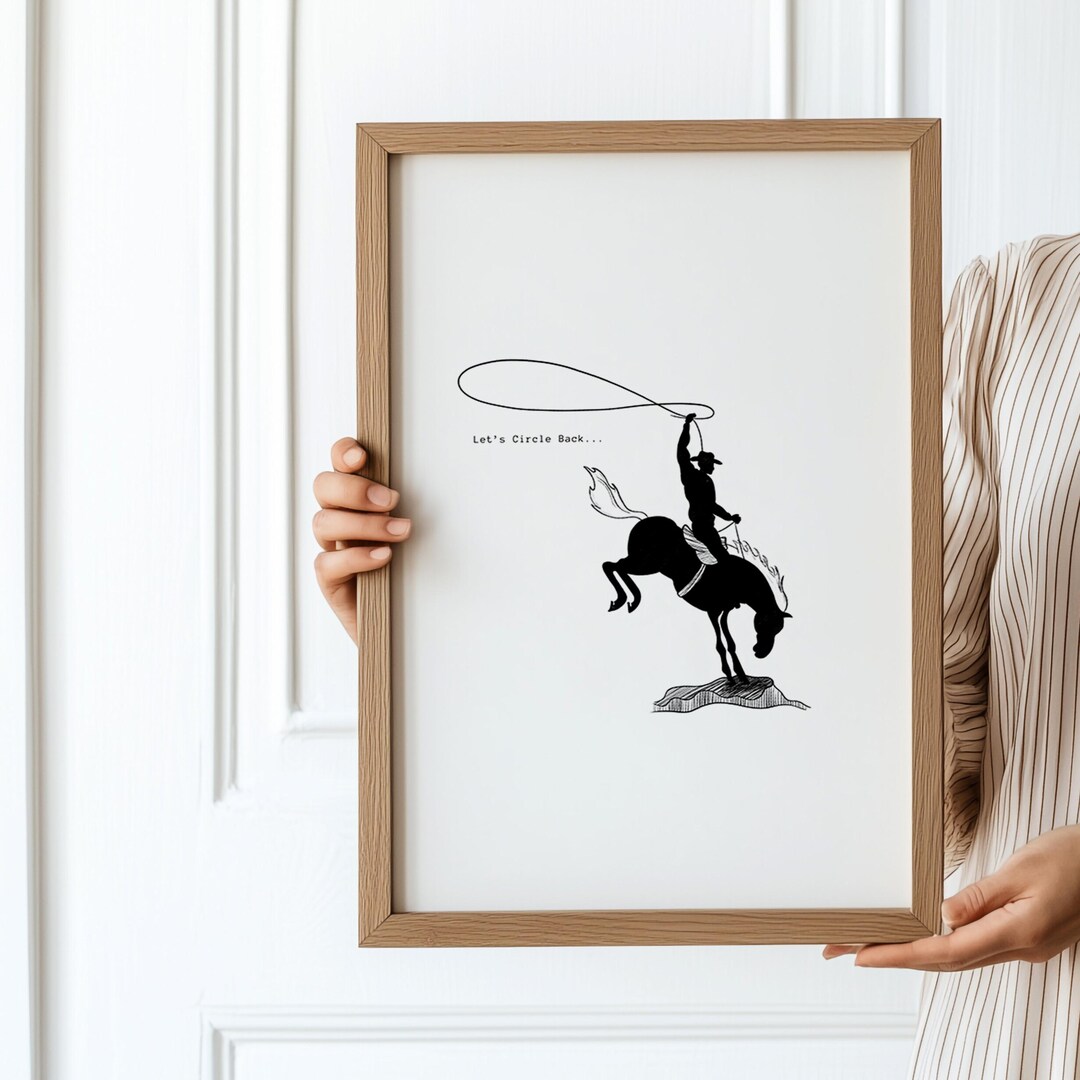 Western "let's Circle Back" Print With Cowboy - Etsy