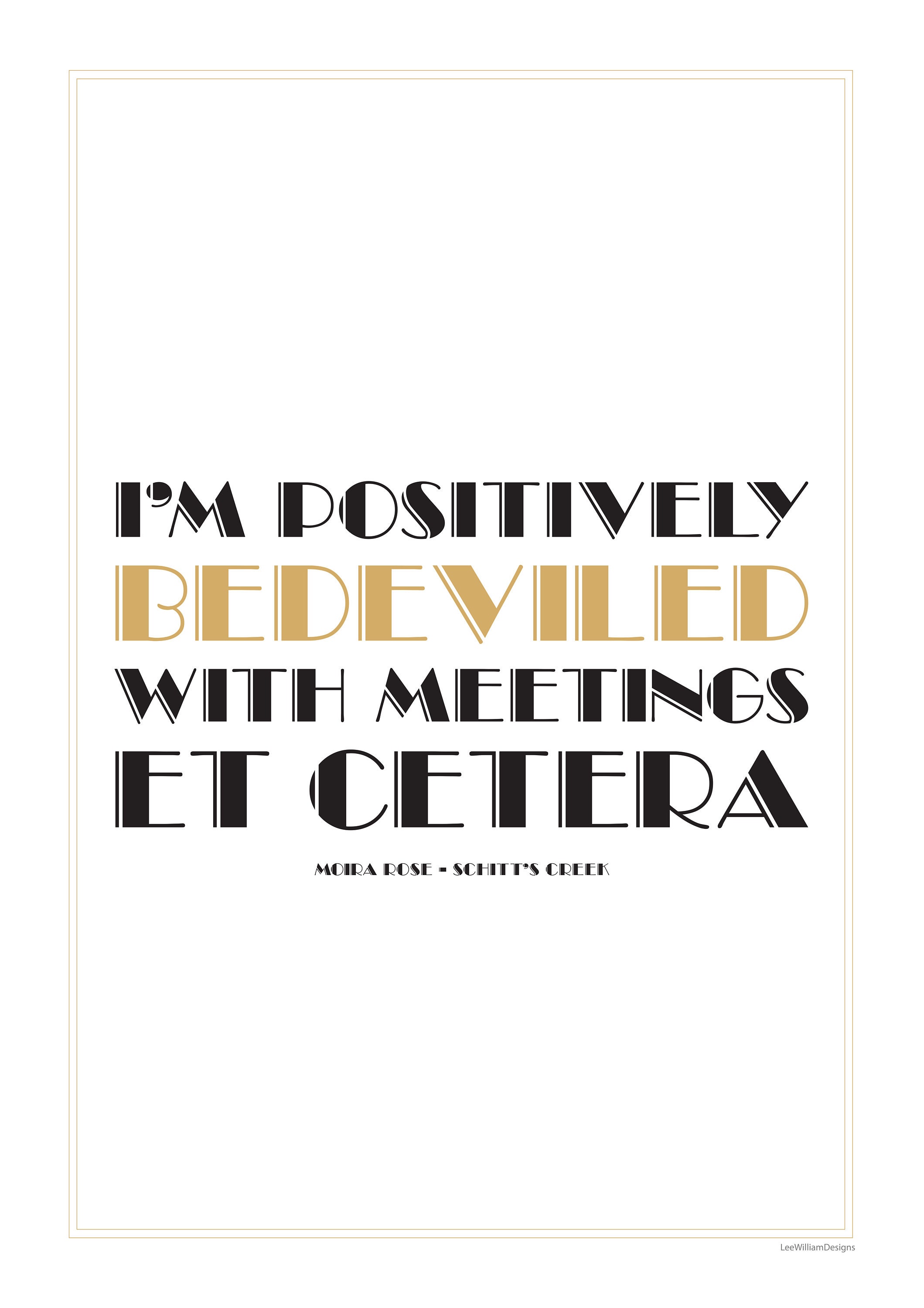 Schitt's Creek Moira Rose Bedeviled Quote Poster Art - Etsy