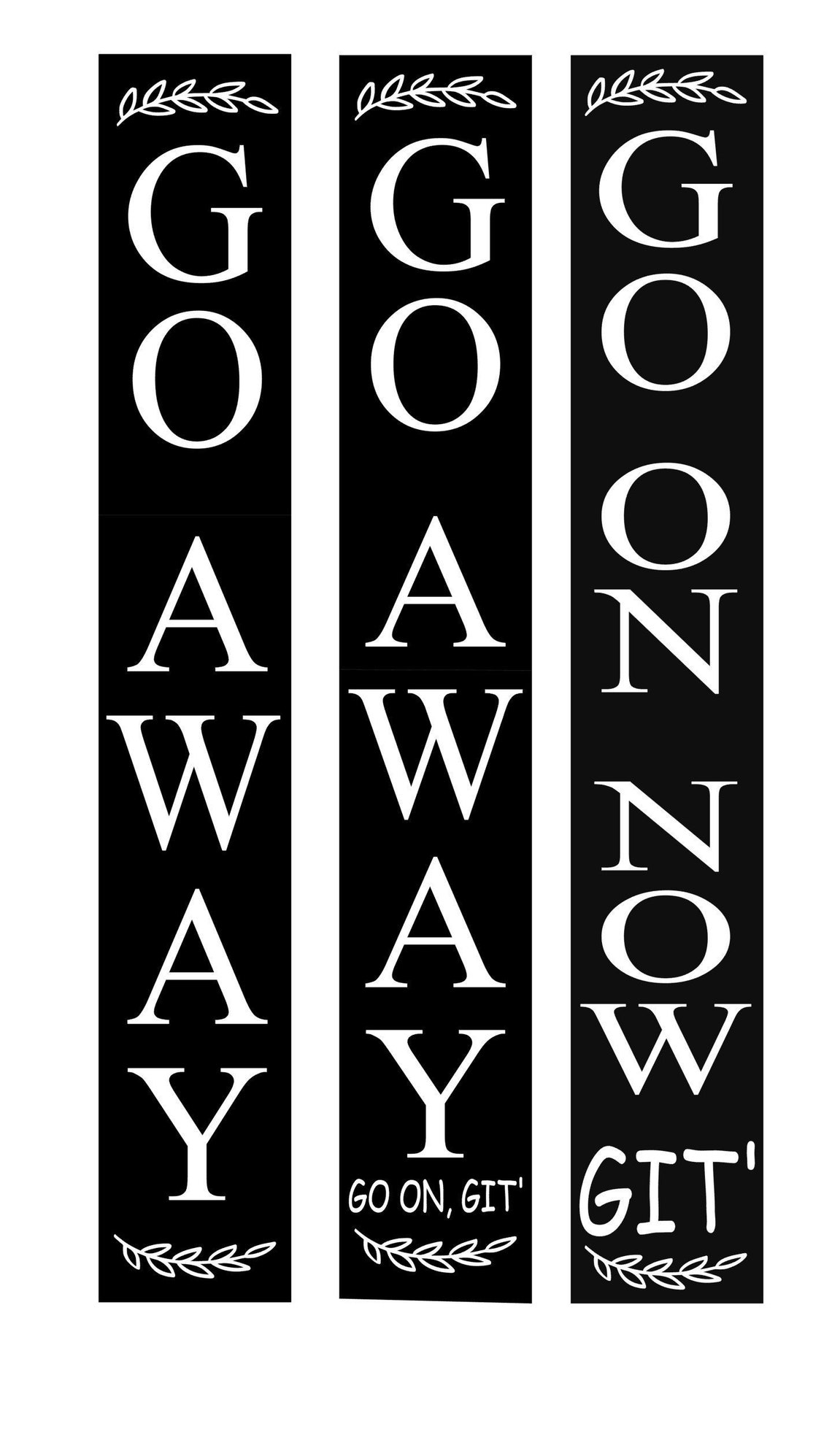 Go Away Porch Sign Unwelcome Sign Go on Now Git Funny Door - Etsy