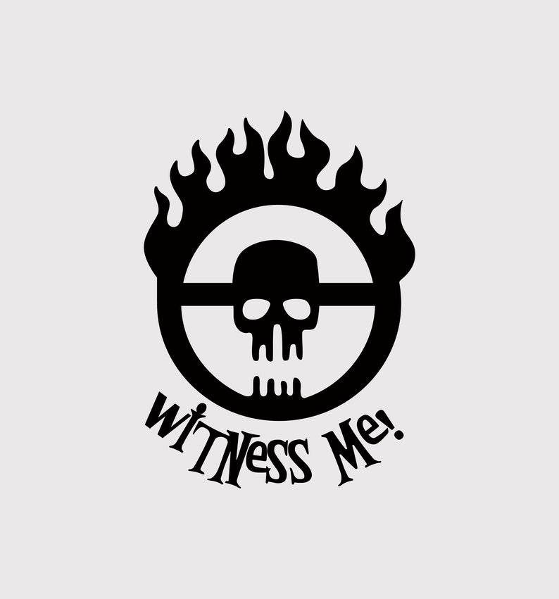 Mad Max Svg Mad Max Print Mad Max Png Eps Dxf Witness Me - Etsy Australia