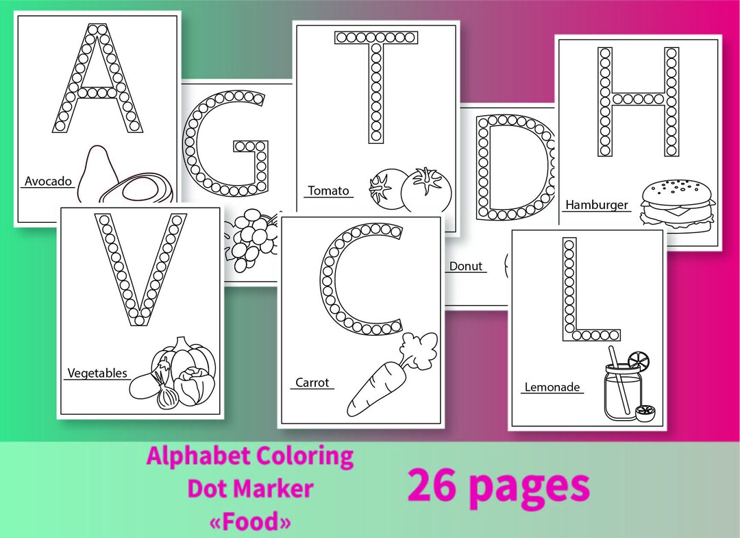 Alphabet Food Dot Marker Worksheets, 26 Pages, Dot Marker Activities ...
