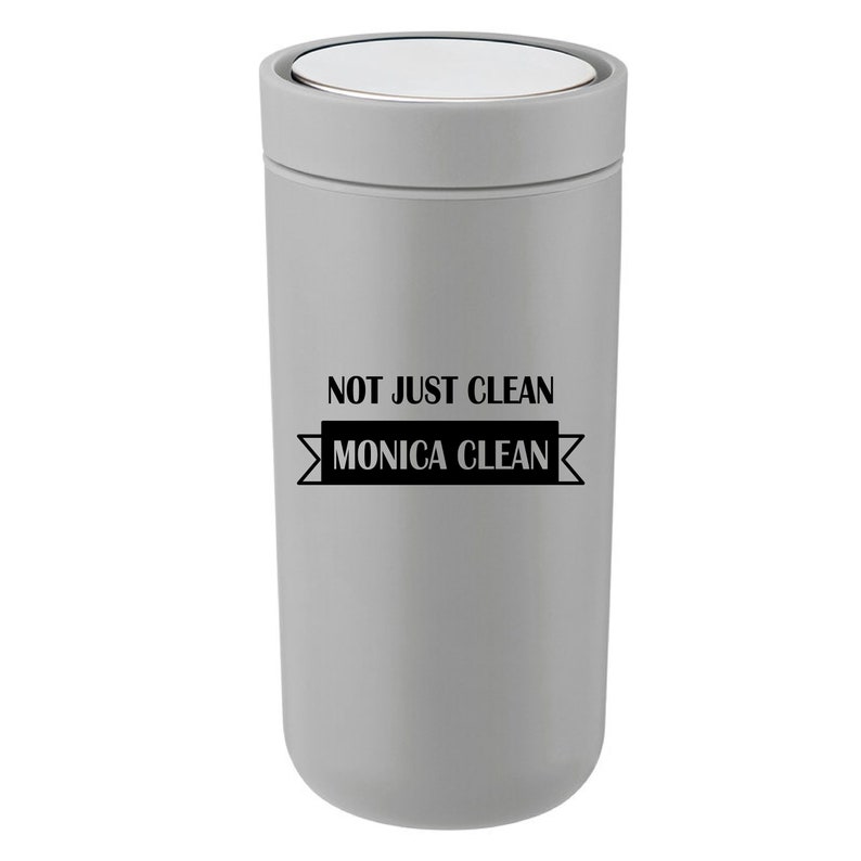 Not Just Clean, Monica Clean Svg Png Jpg Dxf, Funny Digital Print ...