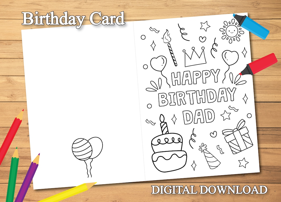 Dad Birthday Coloring Card Printable for Kids, Happy Birthday Dad ...