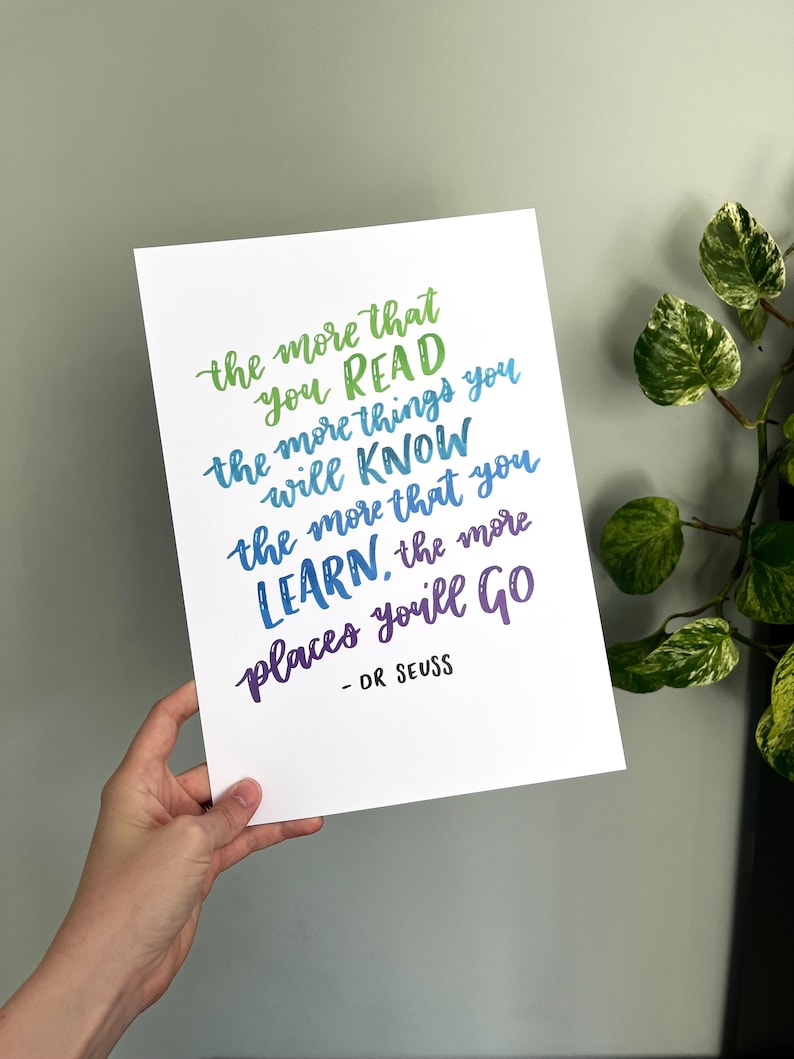 Hand Lettered Dr Seuss Quote Print - ‘the More That You Read, the More ...