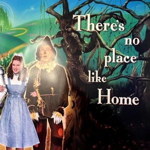 Wizard of Oz There's No Place Like Home Movie Poster Dorothy Toto ...