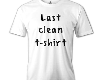 Last Clean T Shirt - Etsy