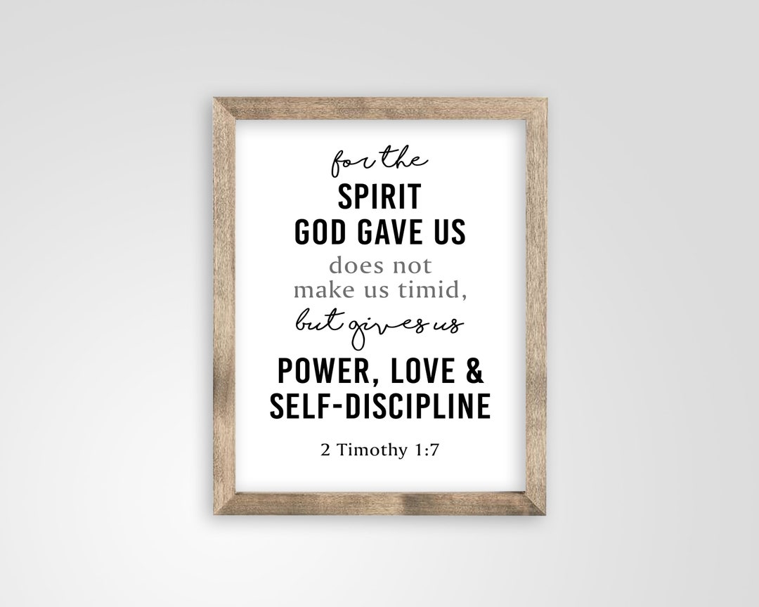 Spirit God Gave Us Gives Us Power, Love, and Self Discipline 2 Timothy ...