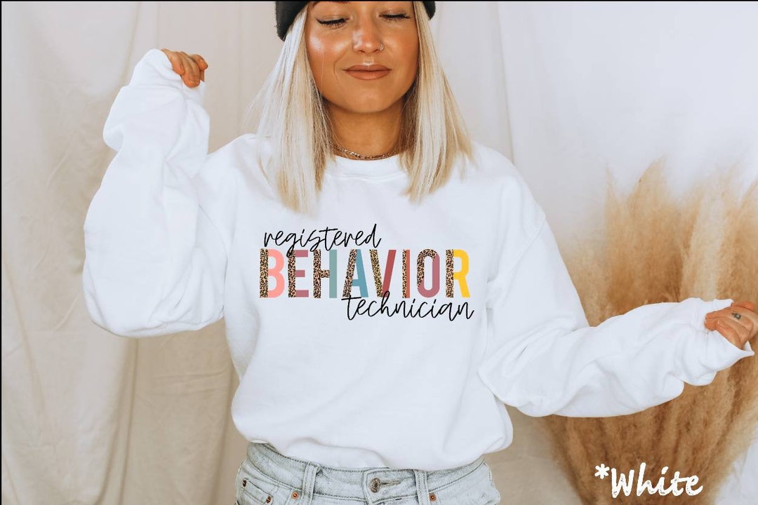 Registered Behavior Technician Sweatshirt Gift for RBT Shirts RBT Gifts ...