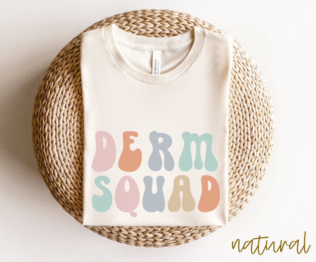 Dermatology Squad T-shirt Shirts for Dermatologists, Dermatology ...
