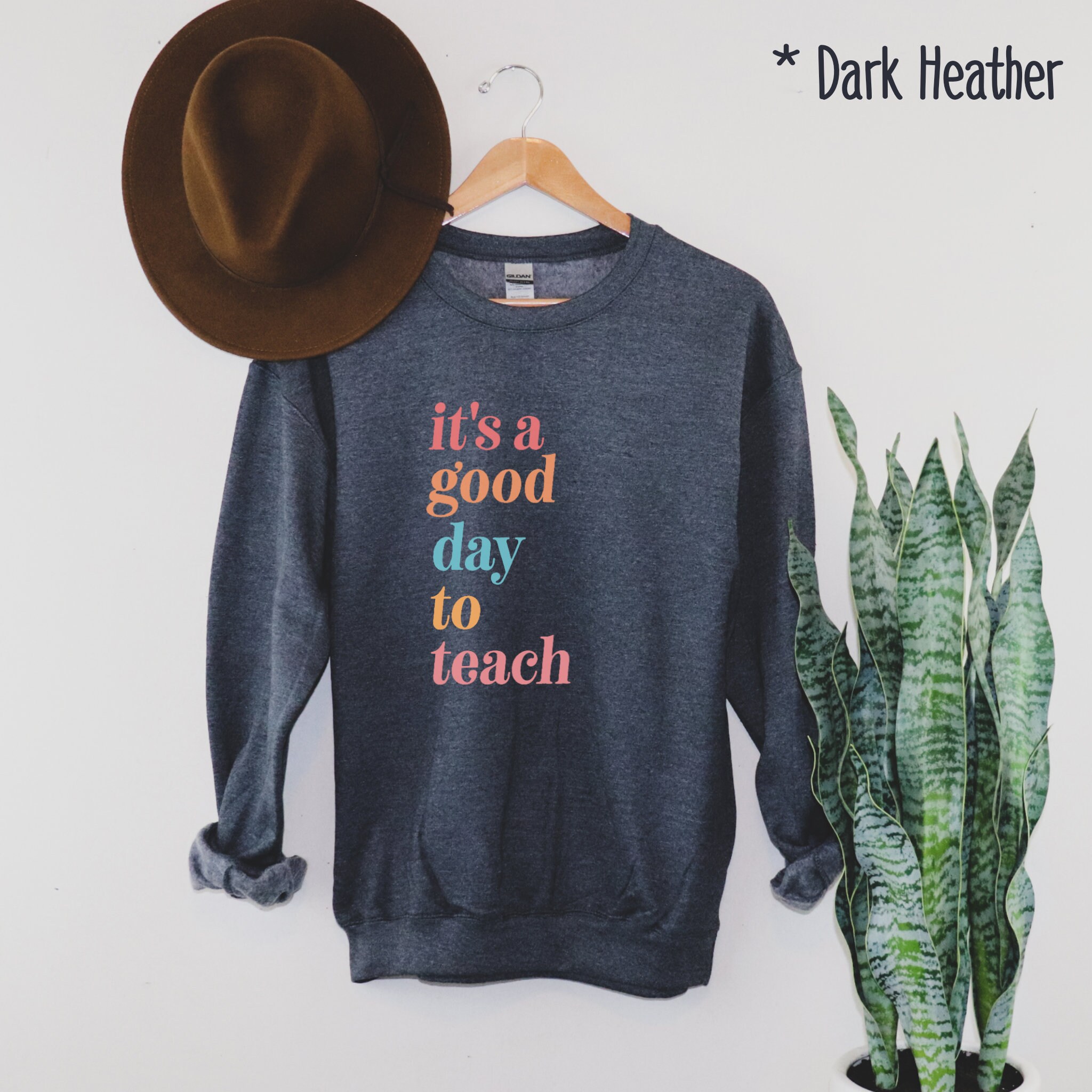 It's a Good Day to Teach, Teacher Sweatshirt, Fall Sweater, Gift Ideas ...