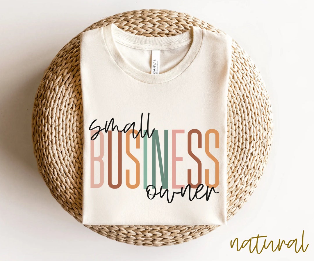 Small Business Owner Shirt, Business Owner Shirt, Small Business Gift ...