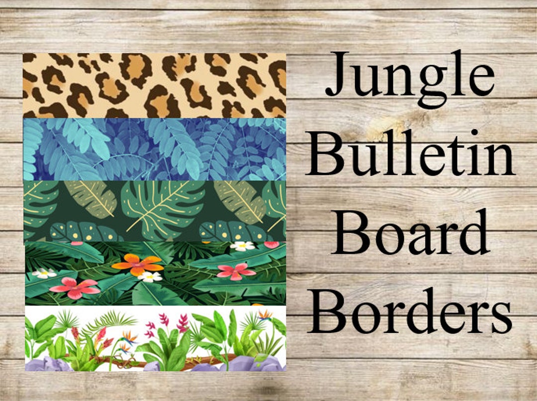 Jungle Classroom Borders Printable Bulletin Board Border Jungle Class ...