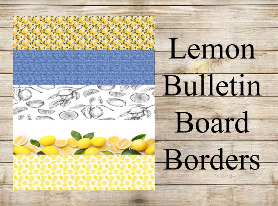 Lemon Classroom Borders Printable Bulletin Board Border Lemon Class ...