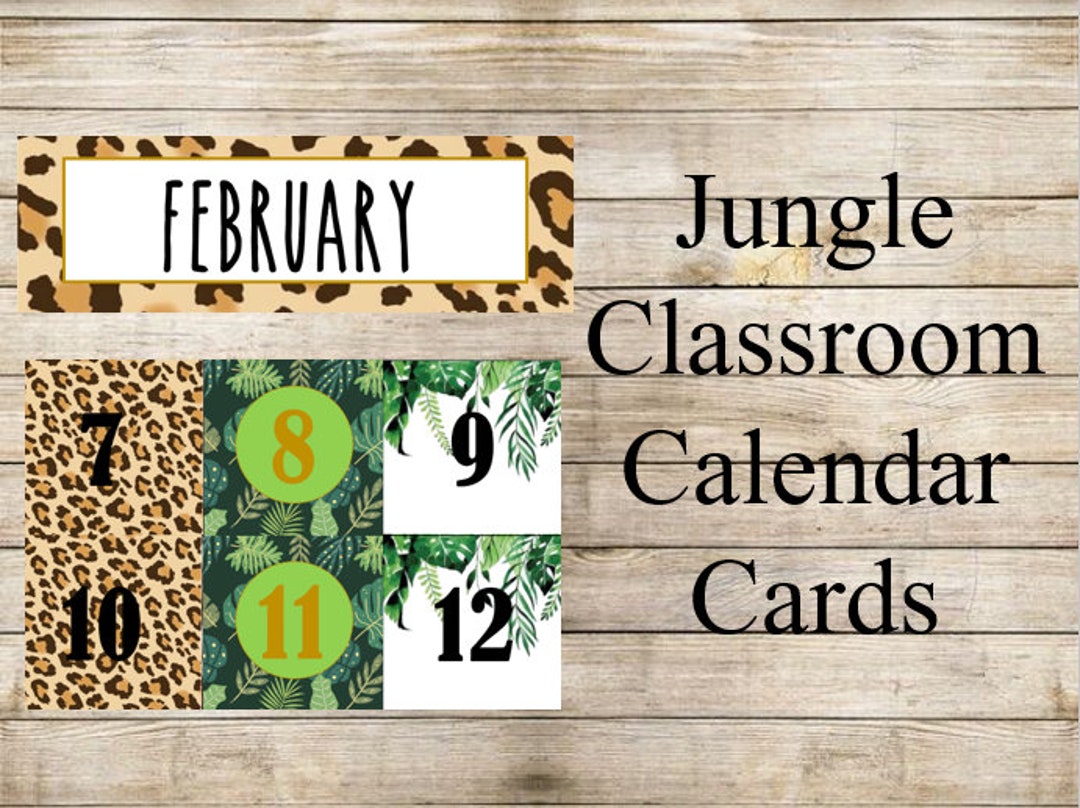 Jungle Classroom Theme Calendar Card Set Cards 1-31 and Months Calendar ...