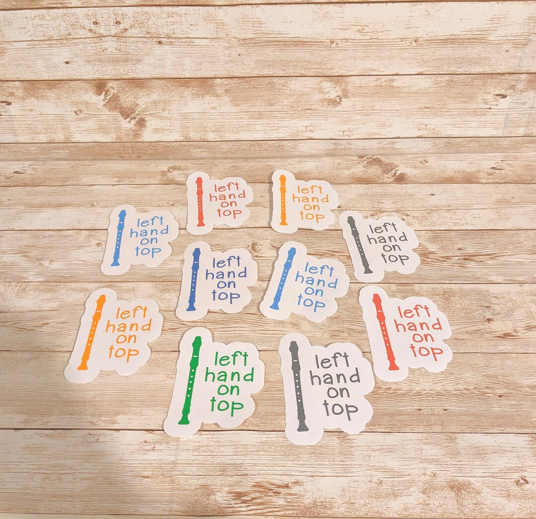 Left Hand on Top Recorder Sticker Music Teacher Recorder Instrument ...