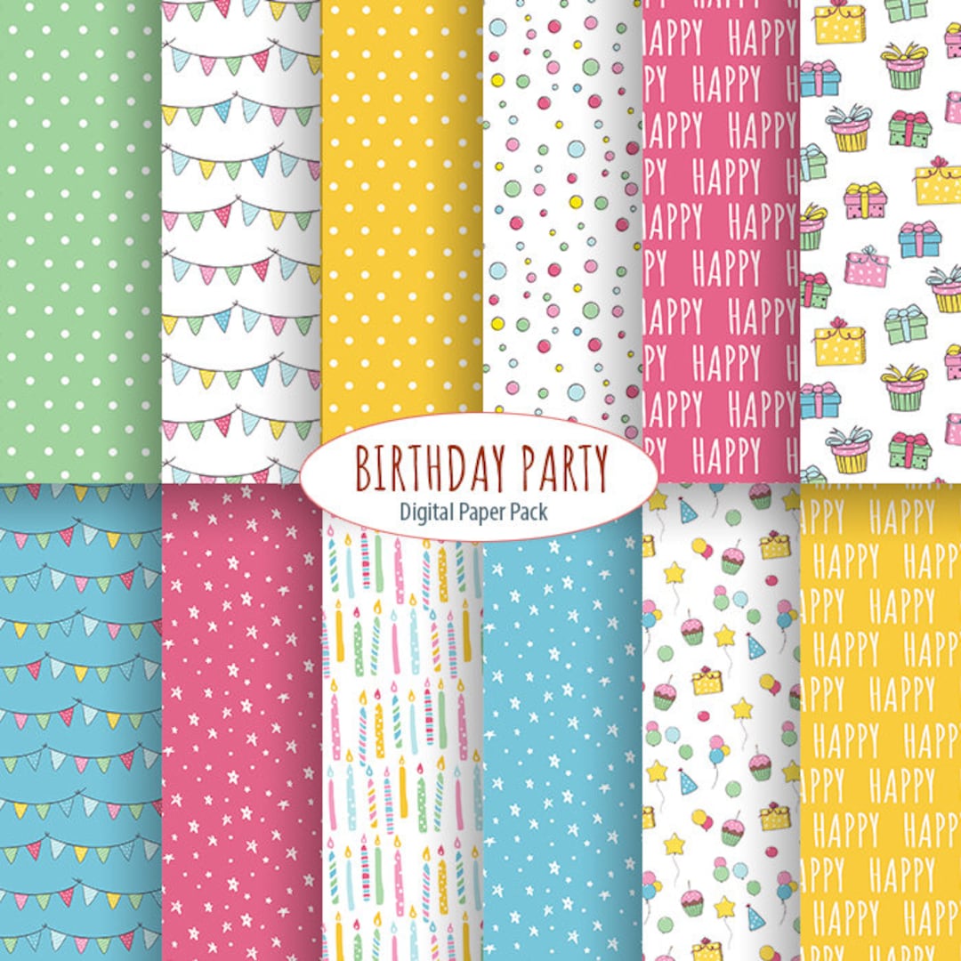 Happy Birthday Digital Paper Birthday Patterns Birthday Party Textures ...