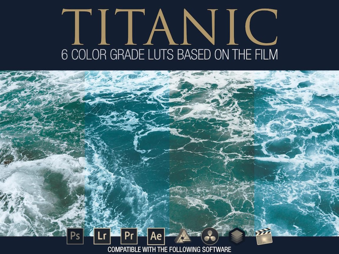 Titanic Color Grade Luts for Photo & Video Editing - Etsy