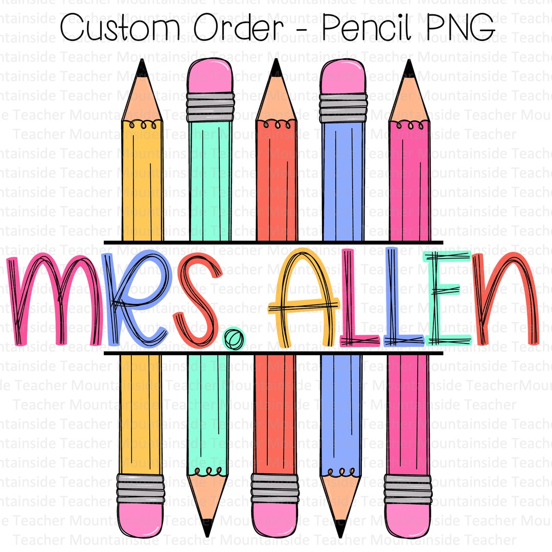 Teacher Appreciation, Teacher PNG, Teacher Name Frame, Pencil PNG, File ...