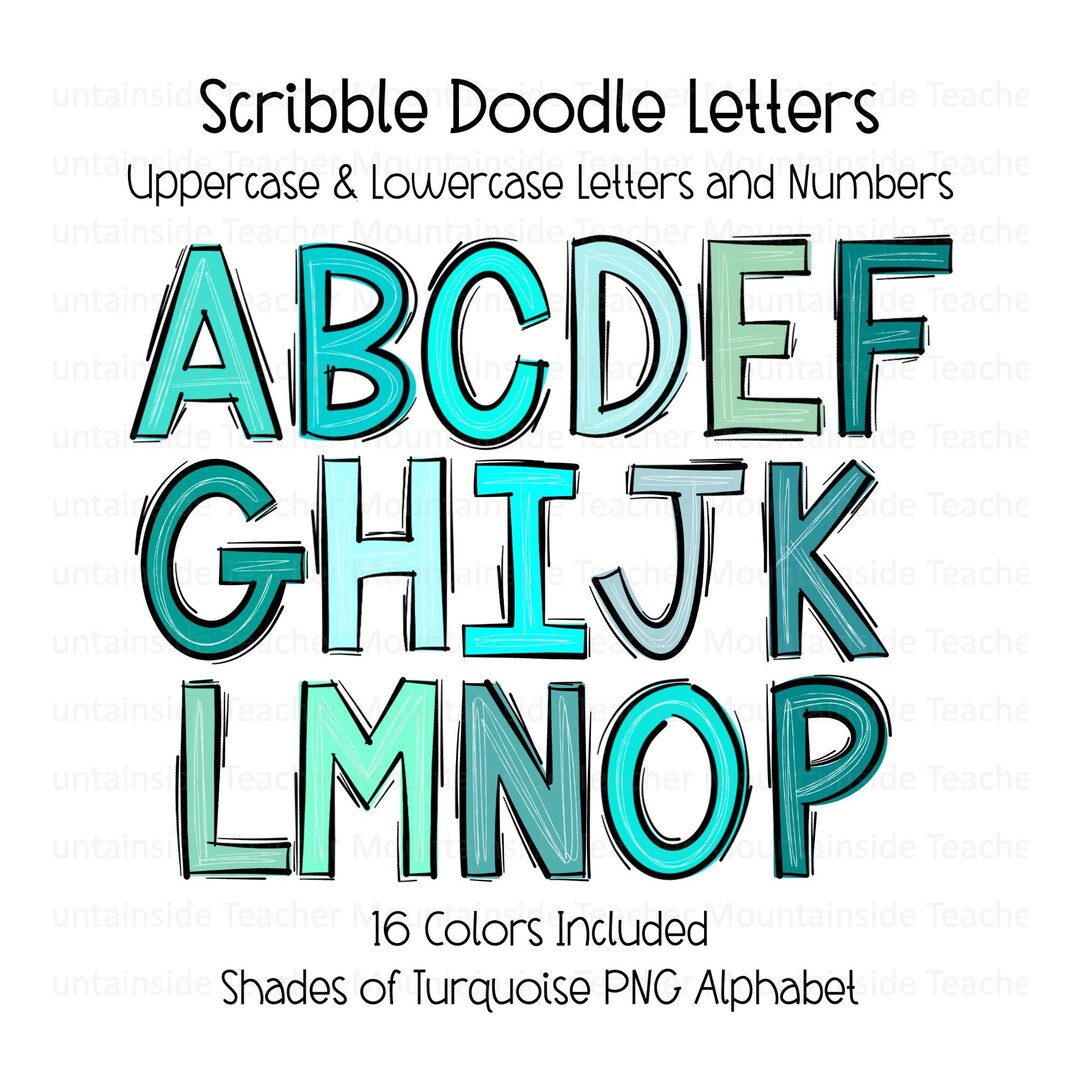 Scribble Letters, Shades of Turquoise Alphabet, PNG Bundle, Doodle ...
