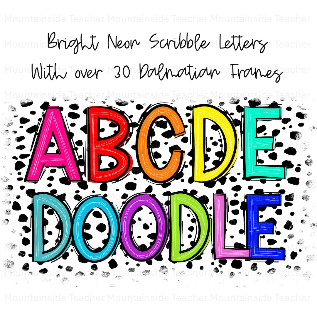 Dalmatian Frames and Neon Doodle Letters, Hand Drawn Alpha Bundle ...