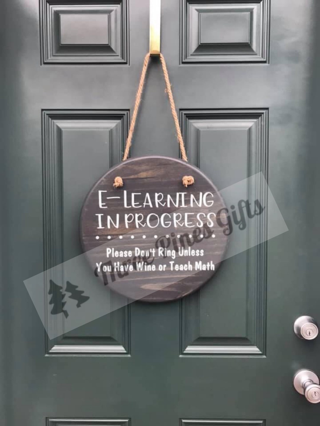 E-learning in Progress Sign; Don’t Ring Unless You Have Wine; Door ...