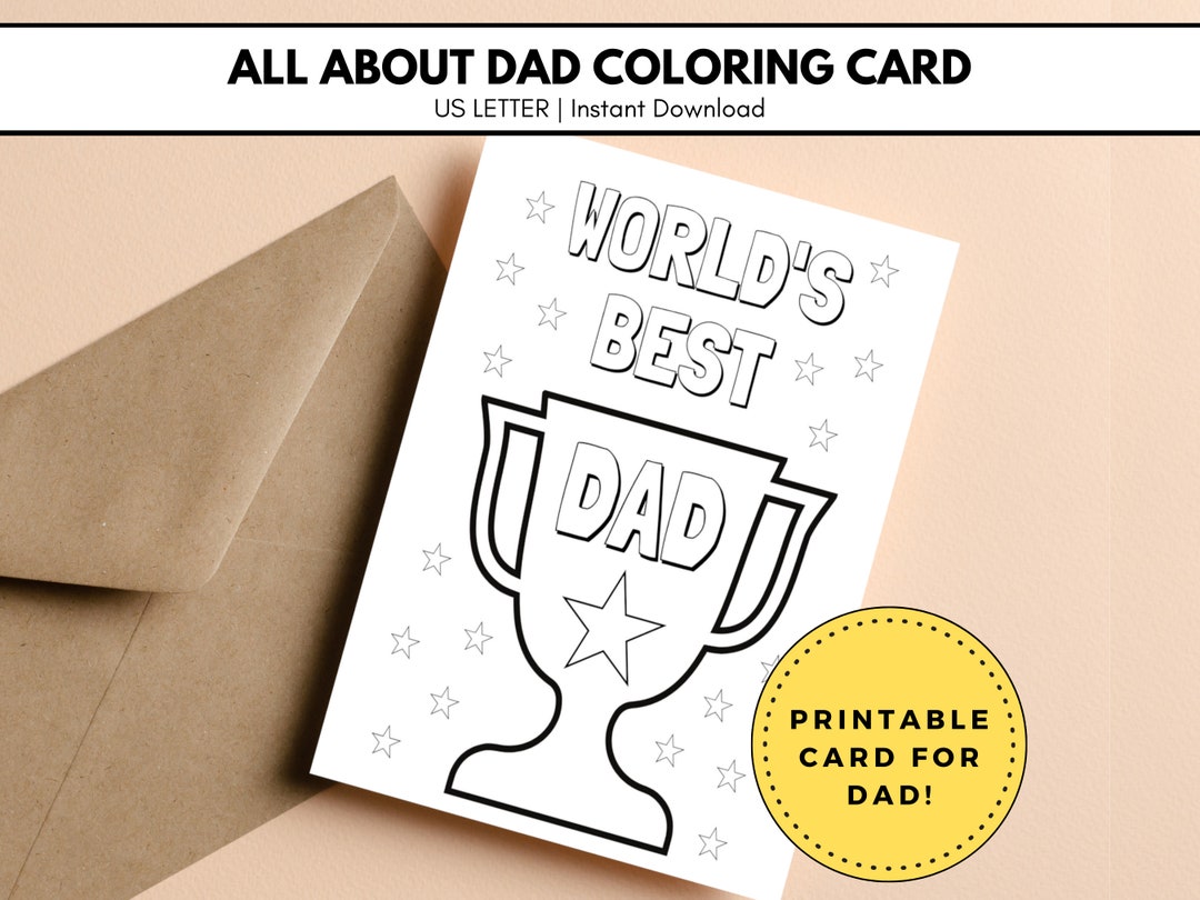 All About Dad Printable Coloring Card for Father's Day Crafts for Kids ...