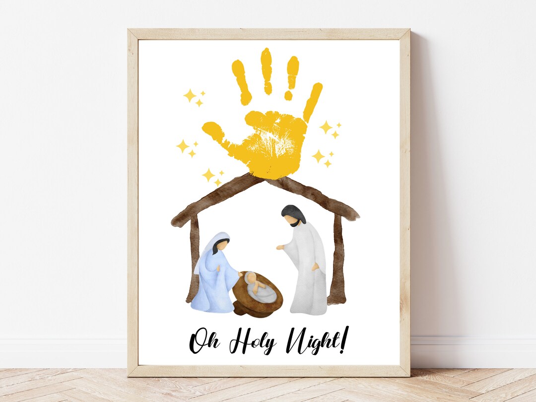 Nativity Story Christmas Handprint Art, Oh Holy Night Handprint Craft ...