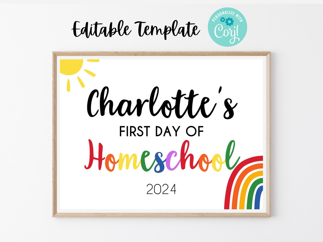 Editable First Day of Homeschool Sign, First Day Photo Prop, First Day ...