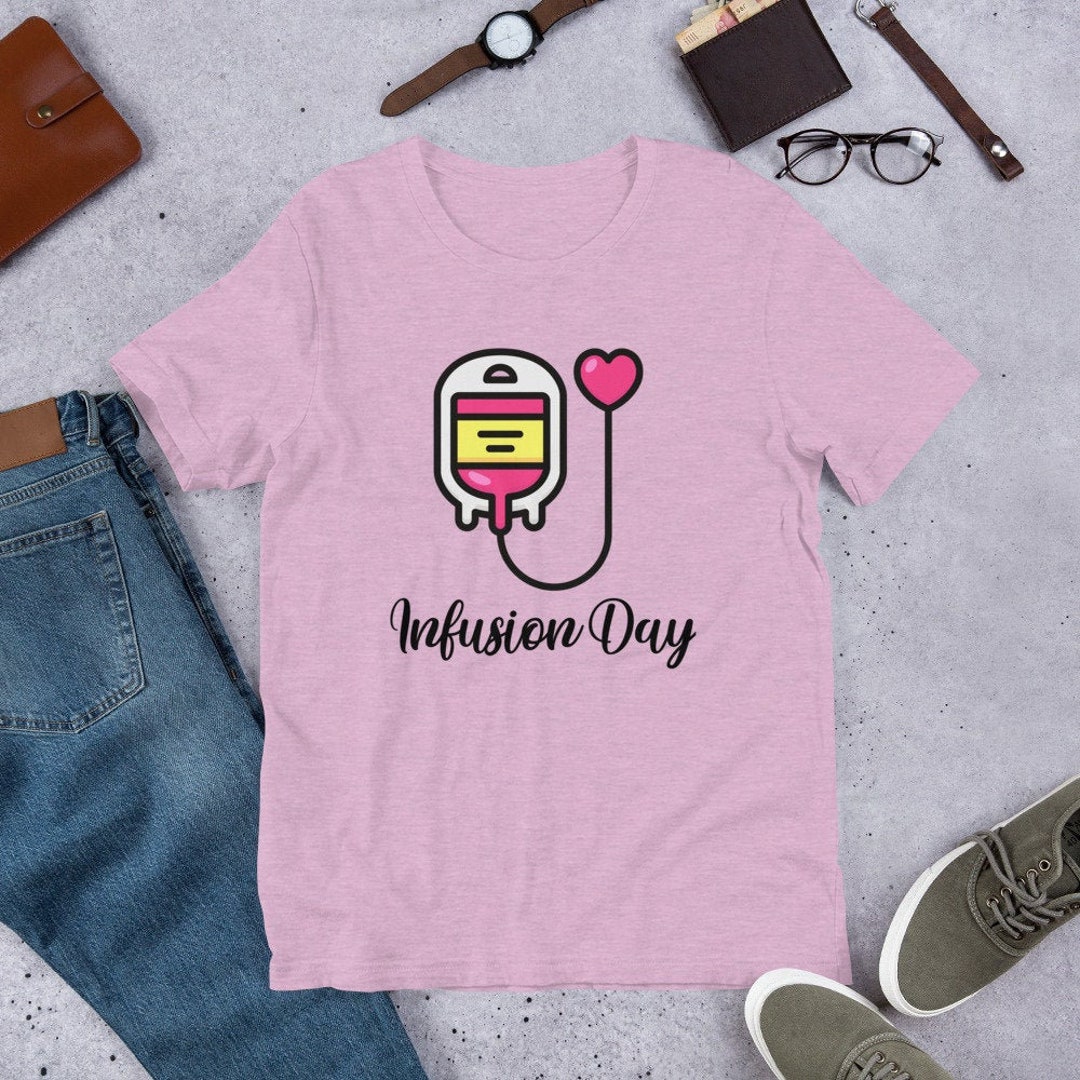 Infusion Day Shirt | Infusion Therapy Shirt | Chemotherapy | Autoimmune ...