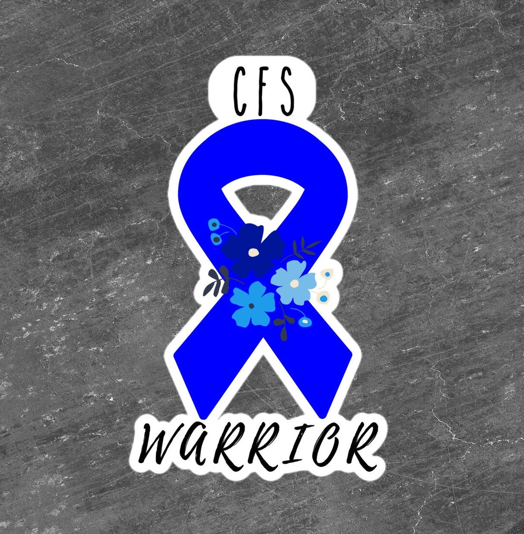 CFS Warrior Stickers, Chronic Fatigue Syndrome, Blue Awareness Ribbon ...