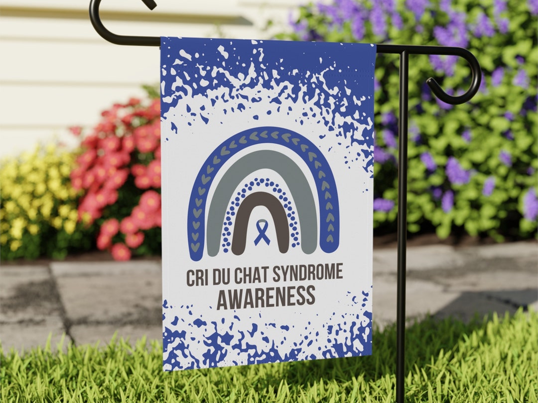 Cri Du Chat Syndrome Awareness Garden Flag | Welcome Sign | New Home ...